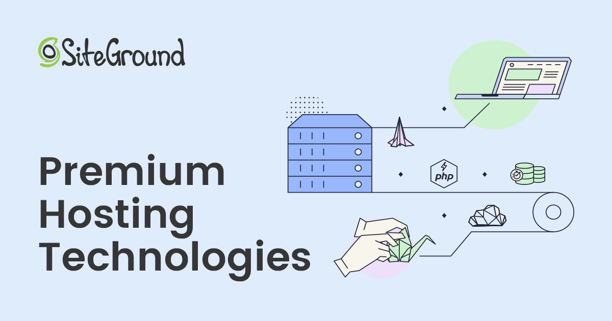 SiteGround Uses Innovative and Empowering Technologies